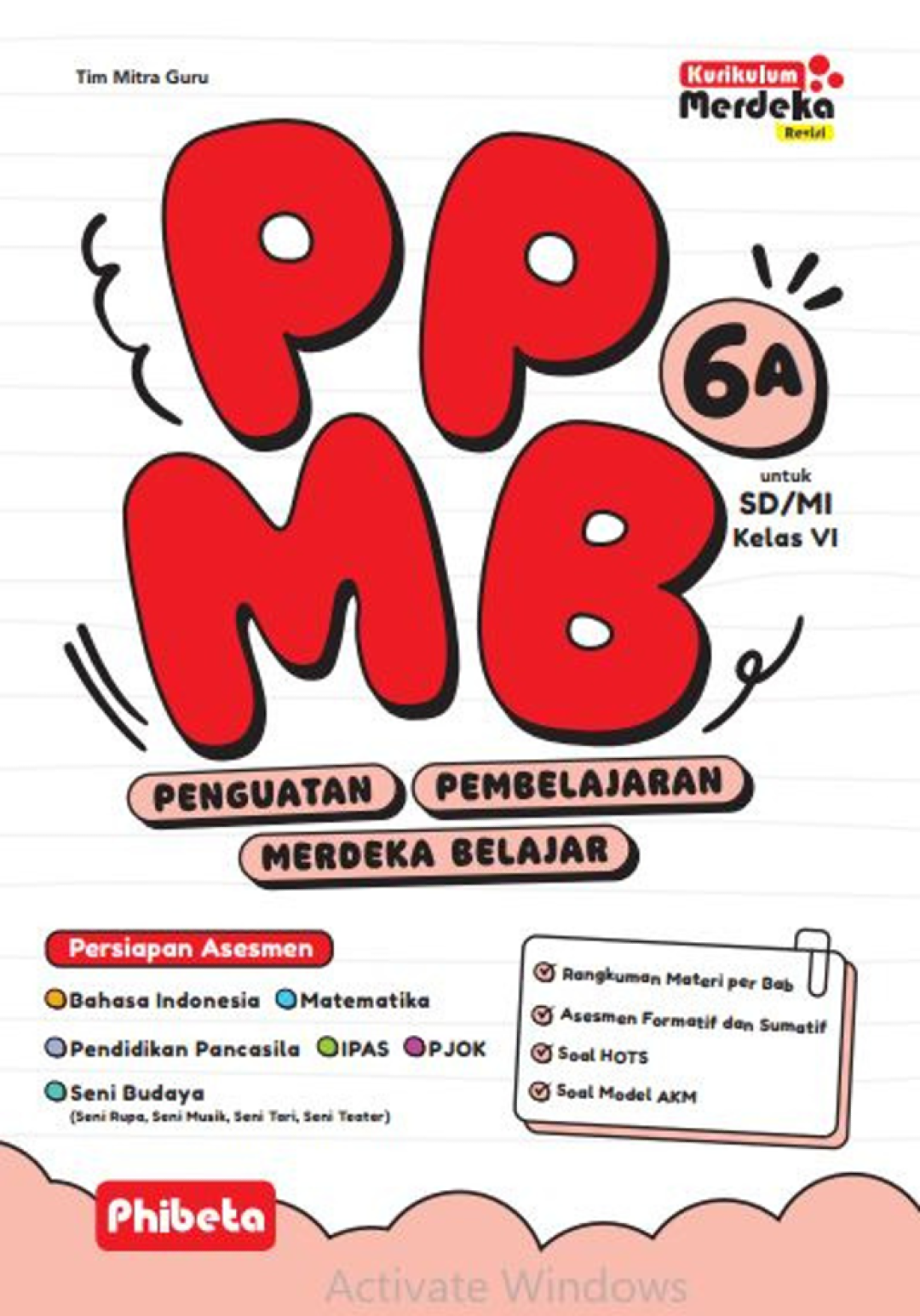 Erlangga - PPMB: PENGUATAN PEMBELAJARAN MERDEKA BELAJAR 6A KM REVISI